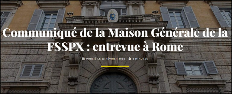 FSSPX : Communiqué du 12 février 2026.